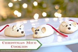 Christmas Mouse Cookies - The Happier Homemaker