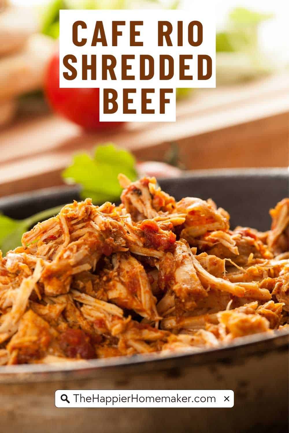 Cafe Rio Copycat Shredded Beef Recipe (in the Crock Pot!) - The Happier ...