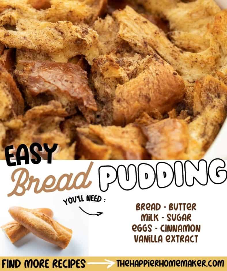Easy Bread Pudding - The Happier Homemaker