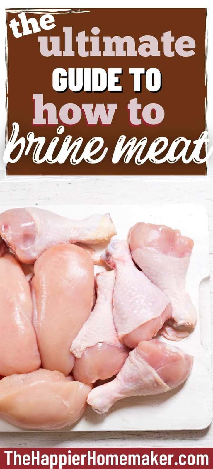 How to Brine Meat - The Happier Homemaker