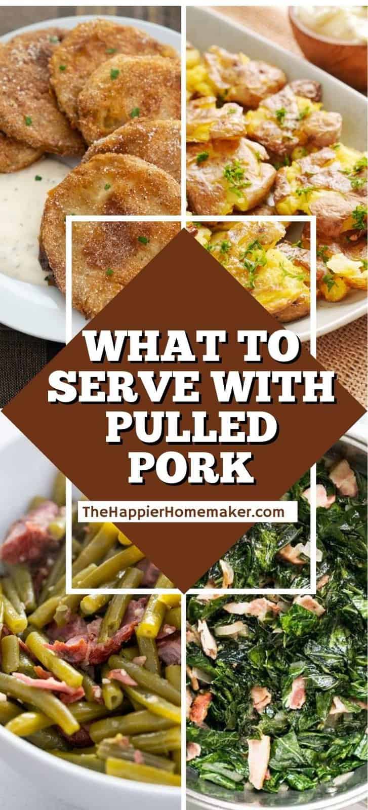 What to Serve with Pulled Pork - The Happier Homemaker