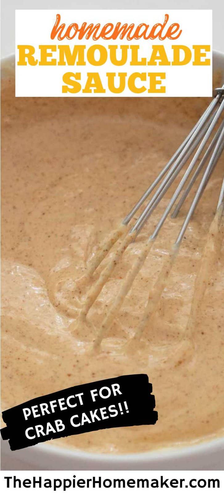 Homemade Remoulade Sauce - The Happier Homemaker