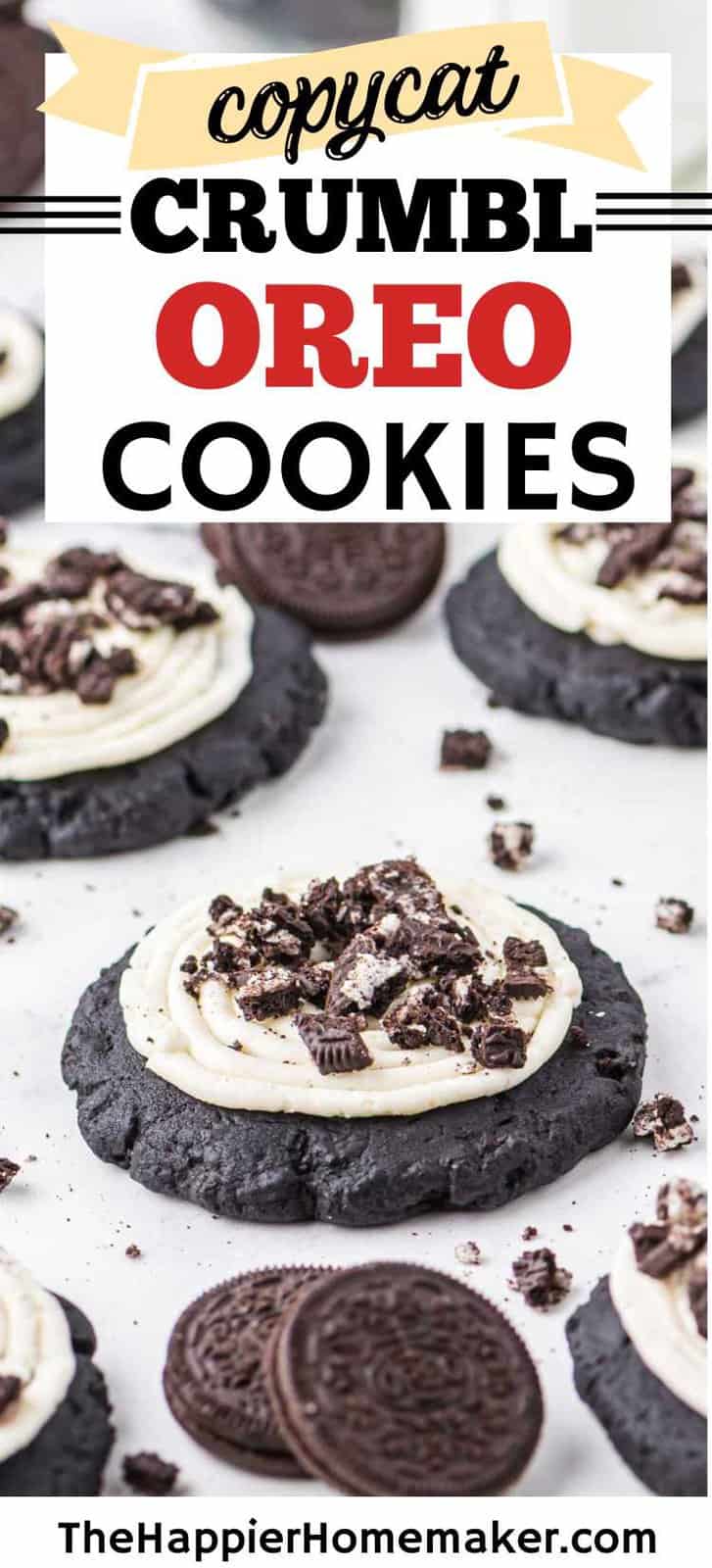 Copycat Crumbl Oreo Cookie - The Happier Homemaker