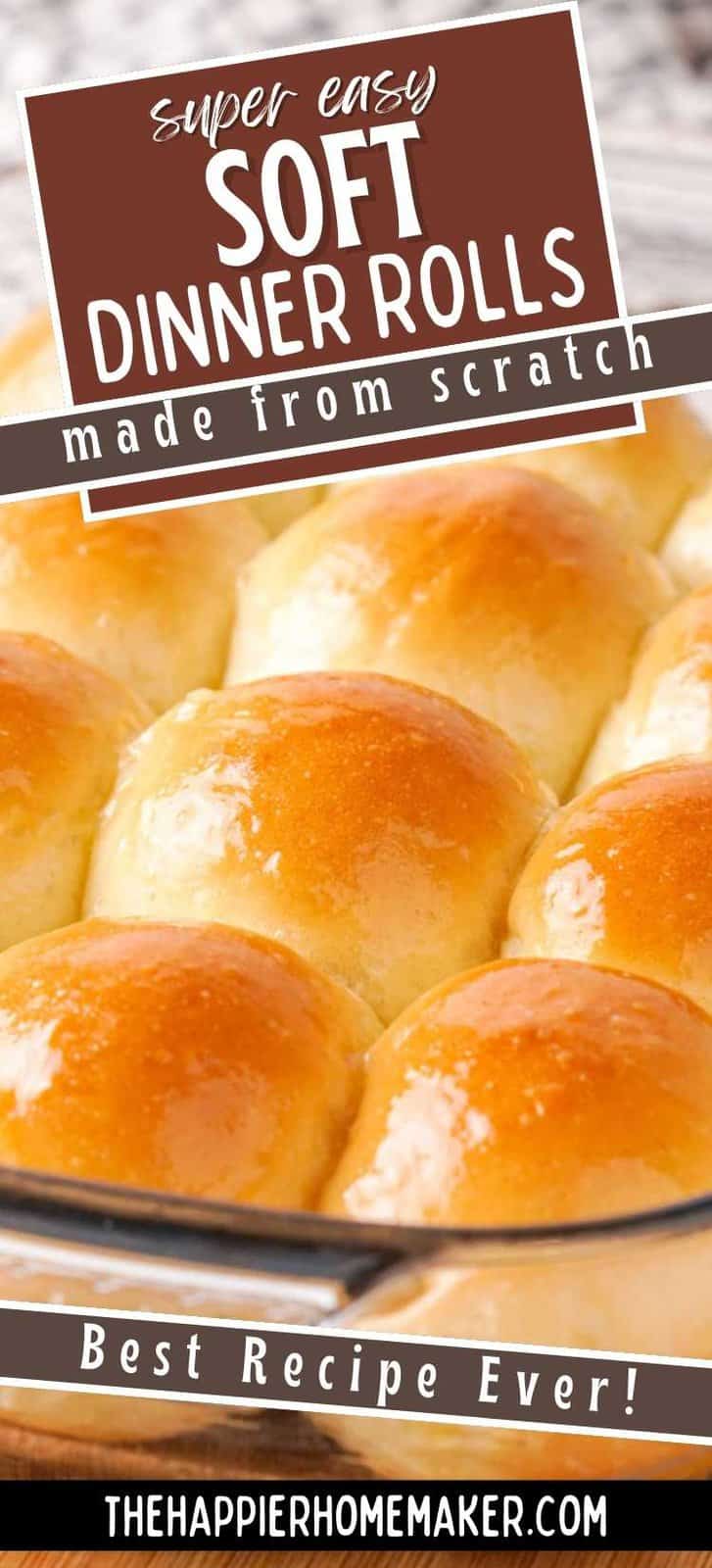 Soft Dinner Rolls Recipe - The Happier Homemaker
